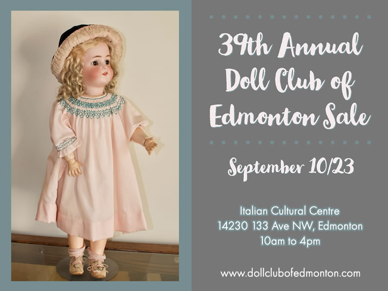 Upcoming Events › 39th Annual Doll Club of Edmonton Sale | United ...