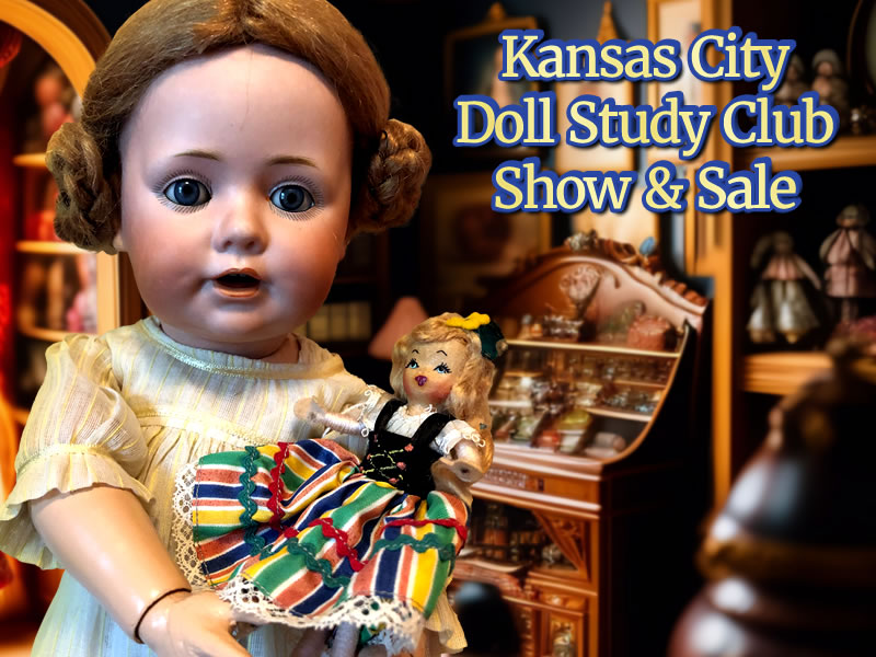 Upcoming Events › Kansas City Doll Study Club Show & Sale | United ...