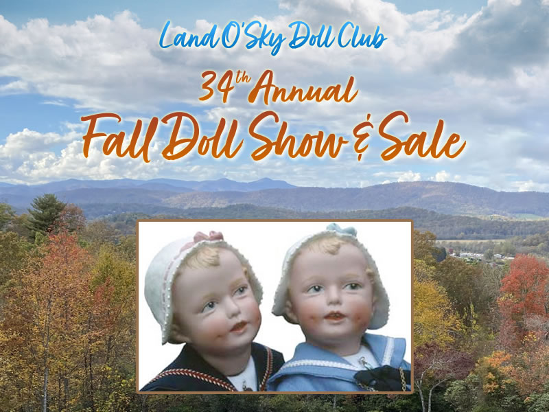 Upcoming Events › Land O' Sky Doll Club 34th Annual Doll Show & Sale ...