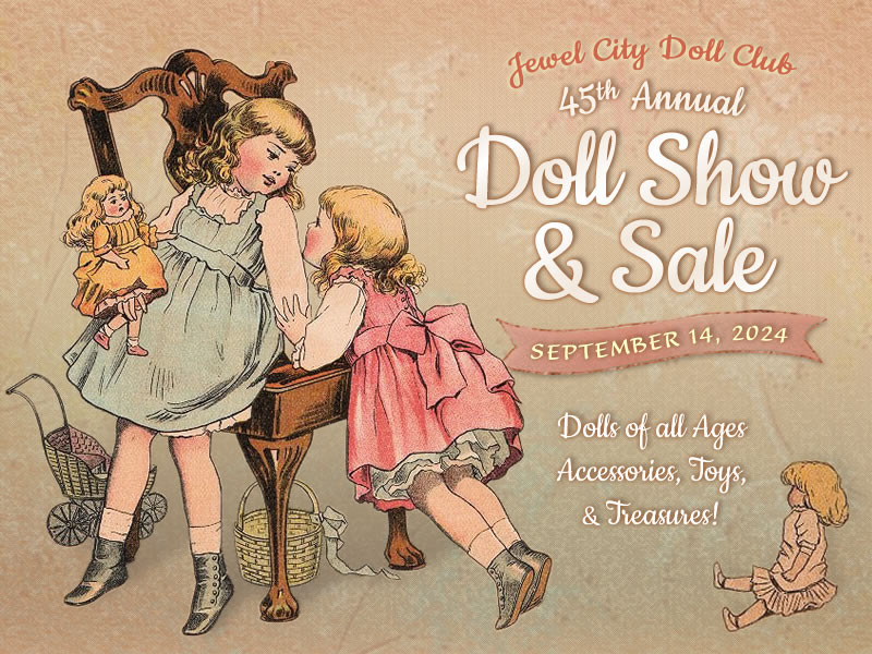 Upcoming Events › Jewel City Doll Club Show & Sale | United Federation ...
